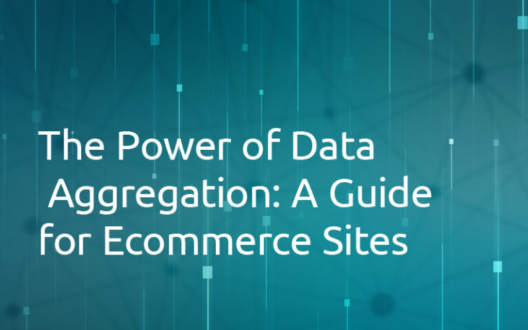The Power of Data Aggregation: A Guide for Ecommerce Sites – Retail ...