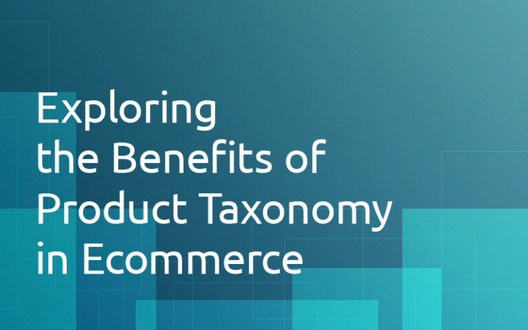 Exploring the Benefits of Product Taxonomy in Ecommerce – Retail Taxonomy