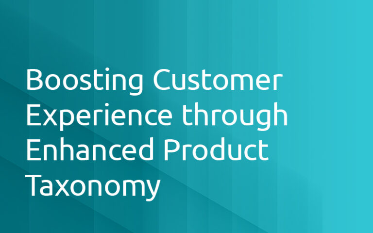 Boosting Customer Experience through Enhanced Product Taxonomy – Retail ...
