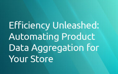 Efficiency Unleashed: Automating Product Data Aggregation for Your Store – Retail Taxonomy